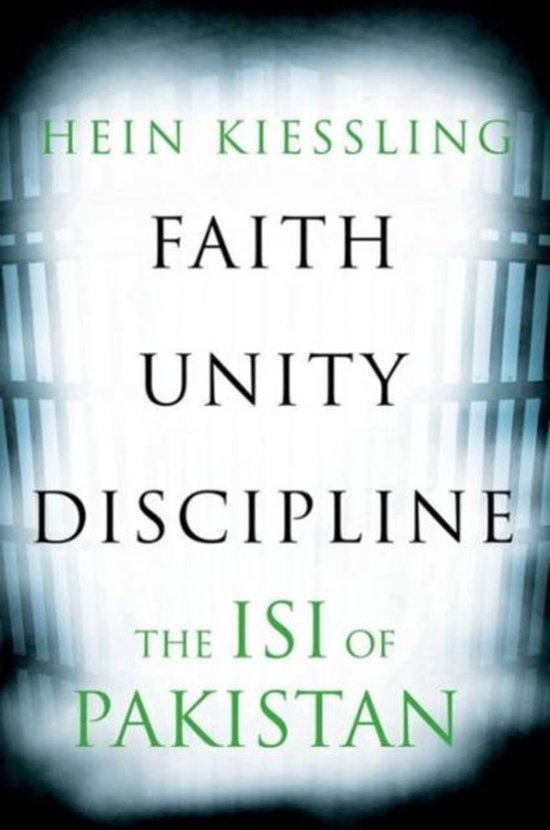 Faith, Unity, Discipline | 9781849045179 | Hein Kiessling | Boeken ...