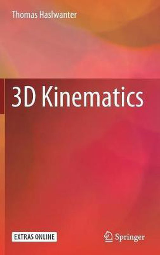 3D Kinematics, Thomas Haslwanter | 9783319752761 | Boeken | bol