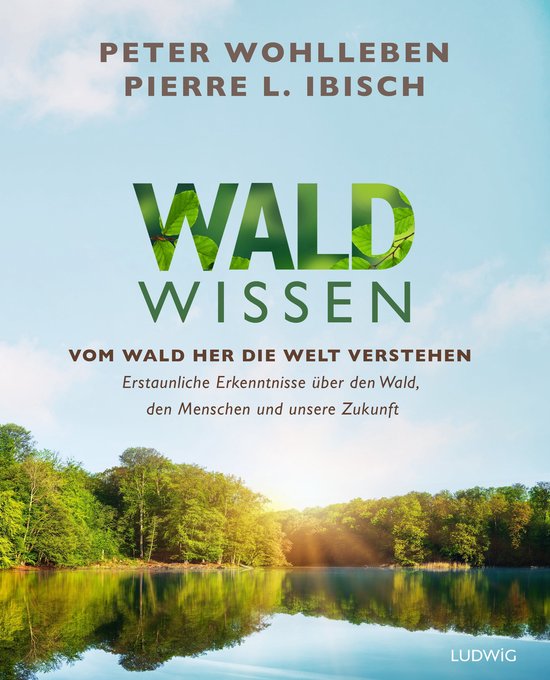 Waldwissen (ebook), Peter Wohlleben | 9783641294229 | Boeken | bol