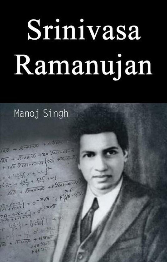 Srinivasa Ramanujan (ebook), Manoj Singh | 9798215992517 | Boeken | bol