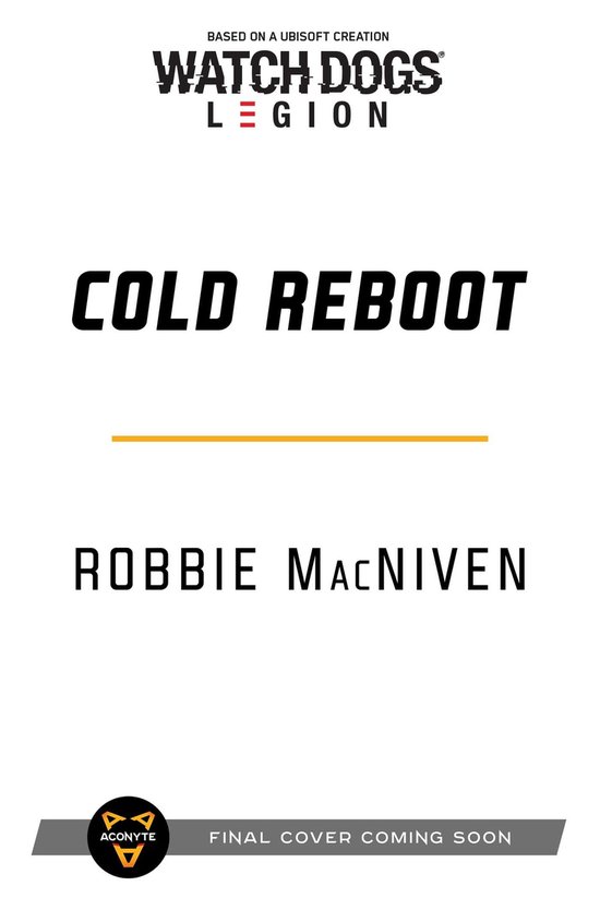 Watch Dogs: Legion - Watch Dogs Legion: Cold Reboot (ebook), Robbie ...