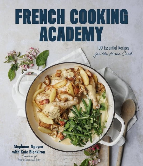 French Cooking Academy (ebook), Stephane Nguyen | 9781645677628 ...