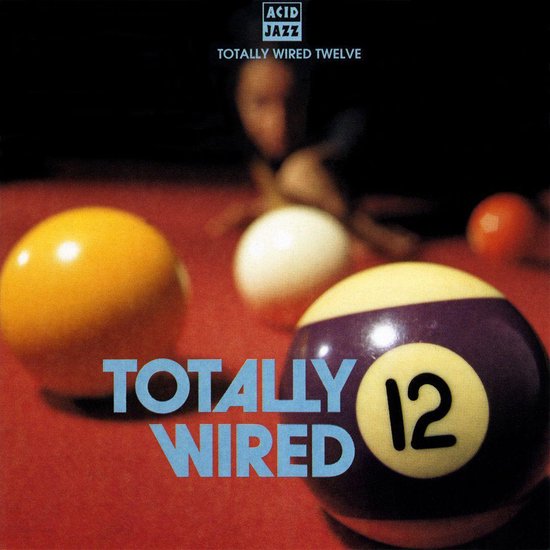 Totally Wired, Vol. 12, Diverse | CD (album) | Muziek | bol