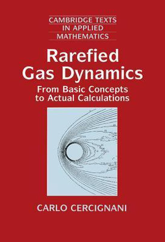 Rarefied Gas Dynamics | 9780521650083 | Carlo Cercignani | Boeken | bol.com