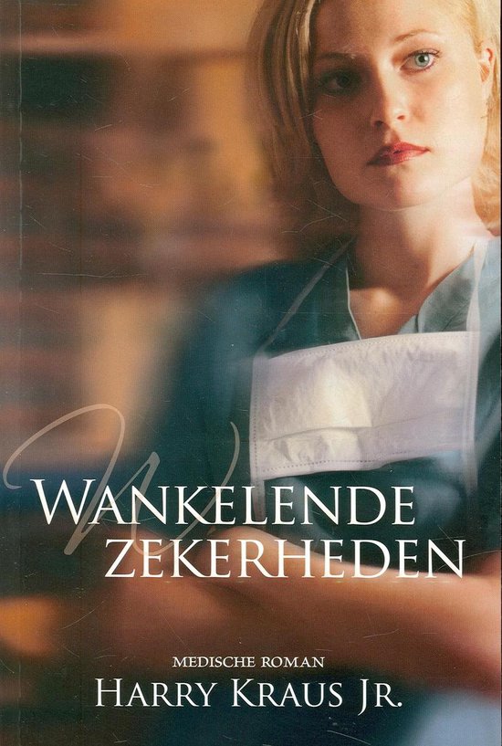 Claire McCall 1 - Wankelende zekerheden, Harry Kraus Jr ...