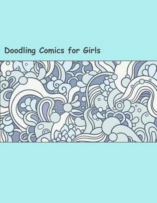 Doodling Comics for Girls | 9781542318396 | Art Journaling Sketchbooks ...
