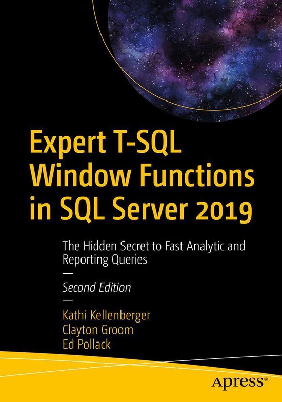 Expert T-SQL Window Functions in SQL Server 2019 (ebook), Clayton Groom ...