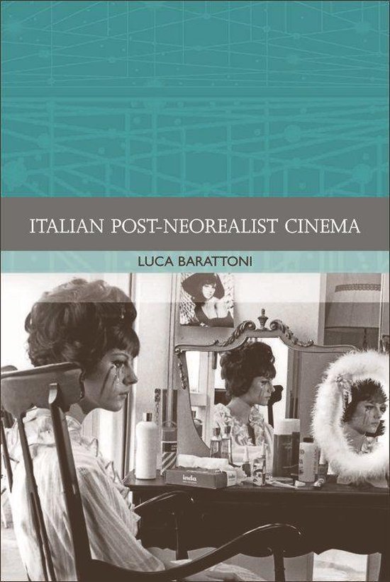 Traditions in World Cinema - Italian Post-Neorealist Cinema (ebook ...