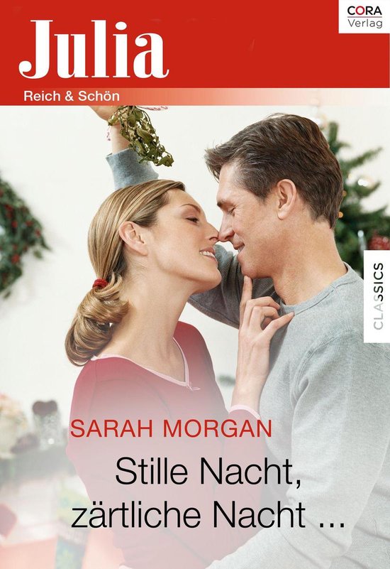 Julia - Stille Nacht, zärtliche Nacht ... (ebook), Sarah Morgan ...