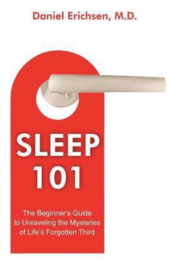 Sleep 101, Daniel Erichsen | 9781612330693 | Boeken | bol.com