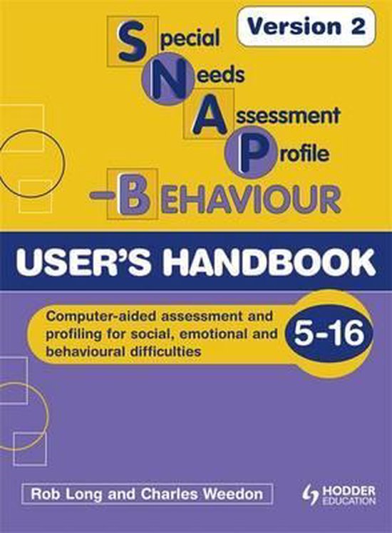 Snap-B (Special Needs Assessment Profile Behaviour) Version ...