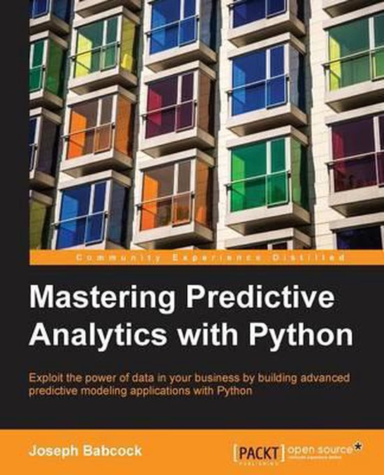 Mastering Predictive Analytics with Python | 9781785882715 | Joseph ...