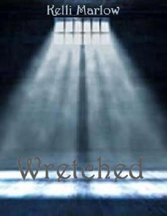 Wretched (ebook), Kelli Marlow | 9781329161979 | Boeken | bol