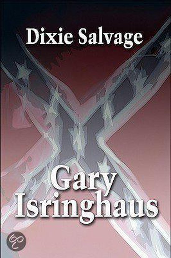 Dixie Salvage | 9781448921812 | Gary Isringhaus | Boeken | bol.com