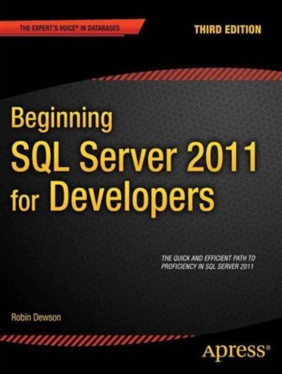 Beginning SQL Server 2012 for Developers | 9781430237501 | Robin Dewson | Boeken | bol.com