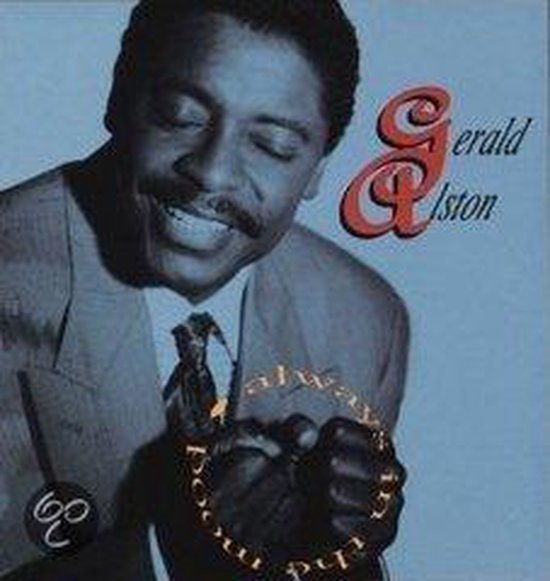 Always in the mood, Gerald Alston | CD (album) | Muziek | bol.com