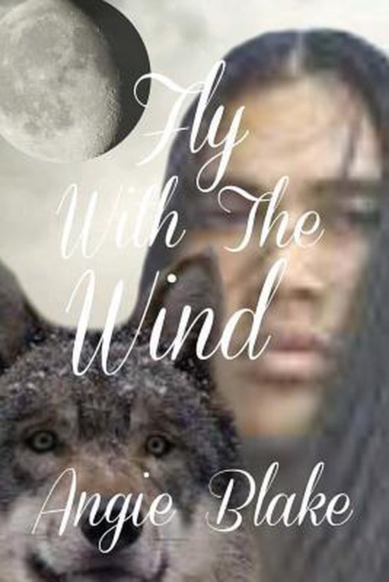 Fly With The Wind, Angie Blake | 9781533313089 | Boeken | bol.com