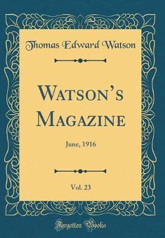 Watson's Magazine, Vol. 23, Thomas E. Watson | 9780483001770 | Boeken | bol