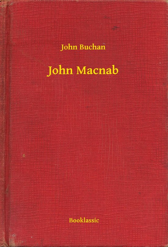 John Macnab (ebook), John Buchan | 9789635221080 | Boeken | bol.com