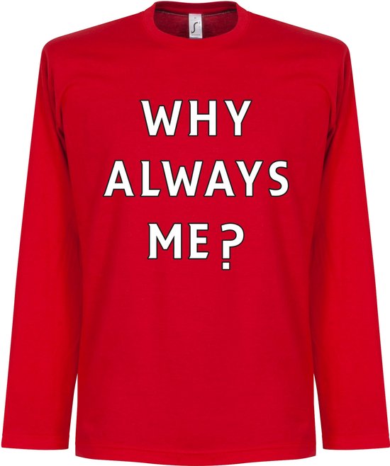 Why Always Me? Longsleeve Balotelli T-Shirt - XL | bol