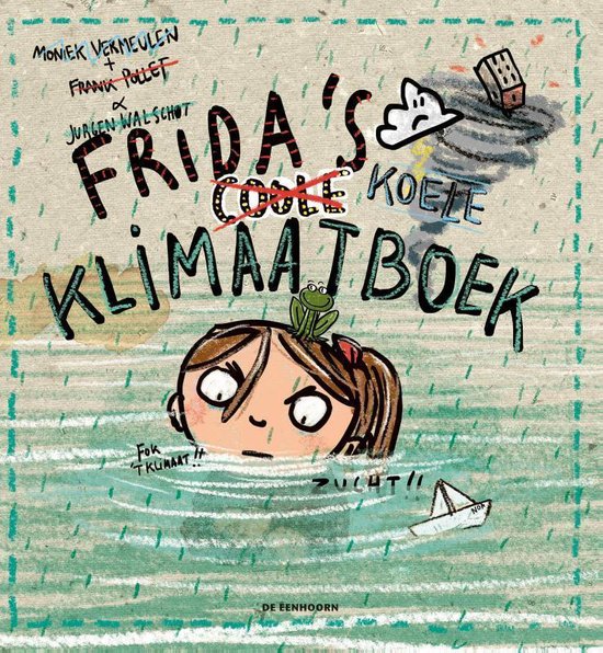 Frida's coole klimaatboek, Frank Pollet | 9789462914292 | Boeken | bol.com