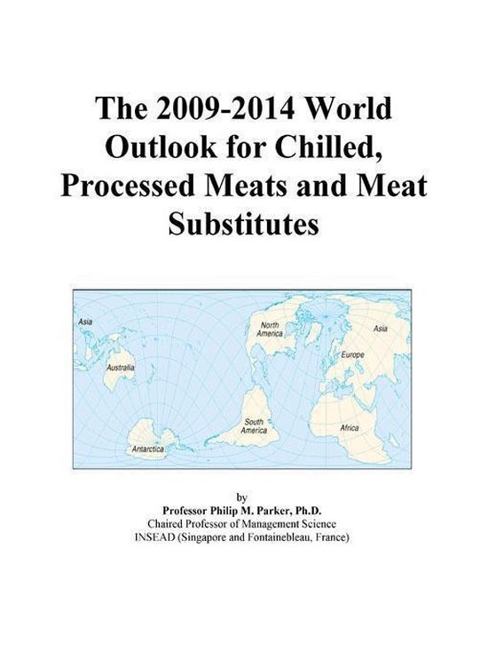 The 2009-2014 World Outlook for Chilled, Processed Meats and Meat ...