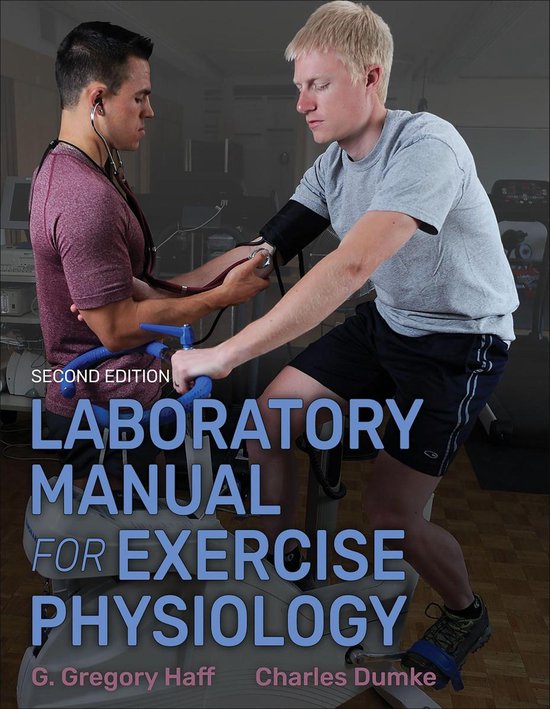 Laboratory Manual for Exercise Physiology (ebook), Haff | 9781492586456 ...