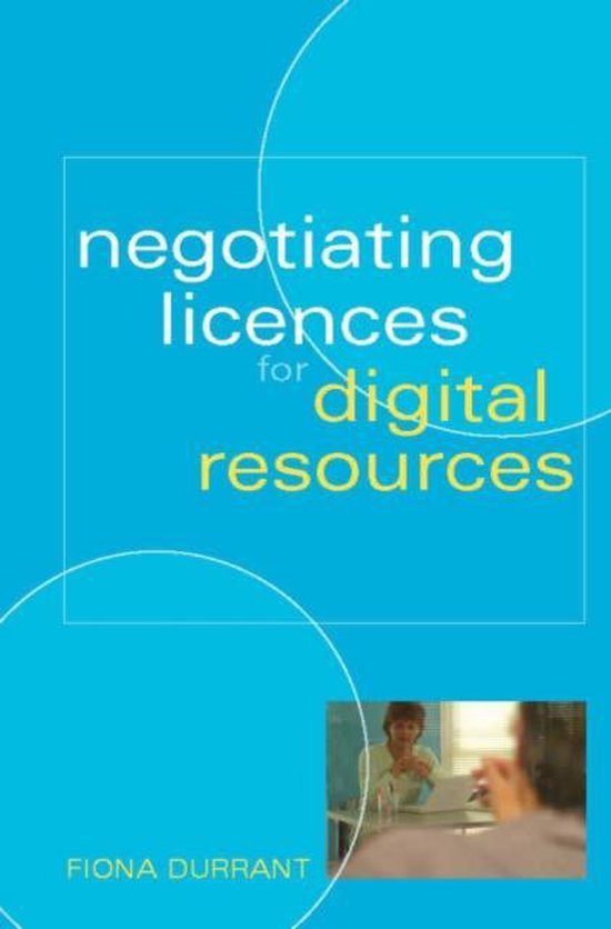 Negotiating Licences for Digital Resources | 9781856045865 | Fiona ...