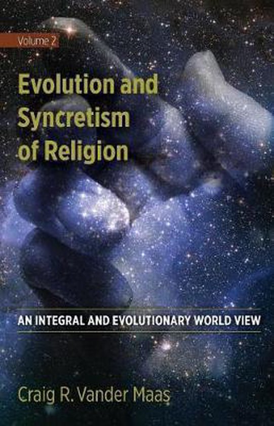 An Integral and Evolutionary World View- Evolution and Syncretism of ...