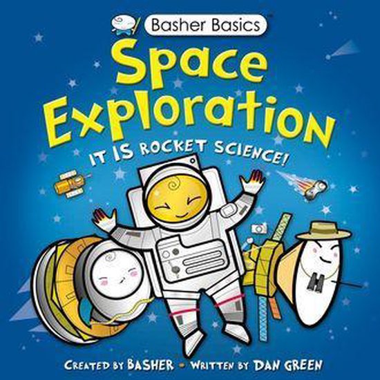 Basher Basics - Basher Basics: Space Exploration (ebook), Simon Basher |... | bol.com