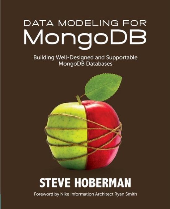 Data Modeling for MongoDB | 9781935504702 | Steve Hoberman | Boeken | bol