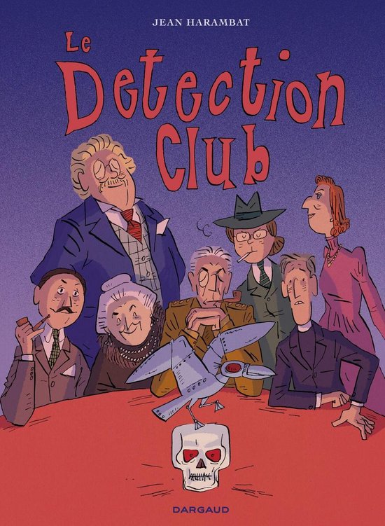 Le Detection Club 0 - Le Detection Club (ebook), Jean Harambat | 9782205084085 | Boeken | bol.com
