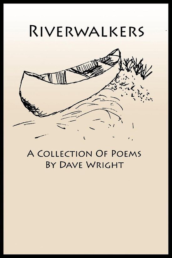 Riverwalkers (ebook), Dave Wright | 9780990775584 | Boeken | bol