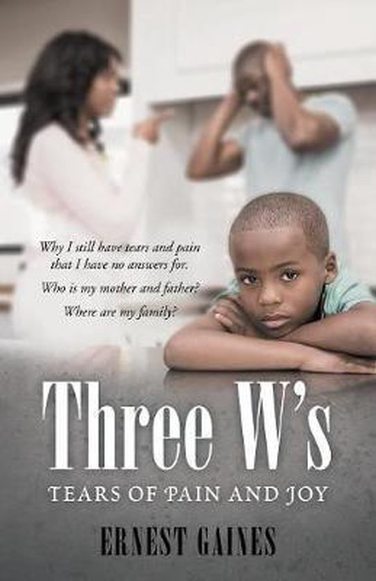 Three W's, Ernest Gaines | 9781480879409 | Boeken | bol