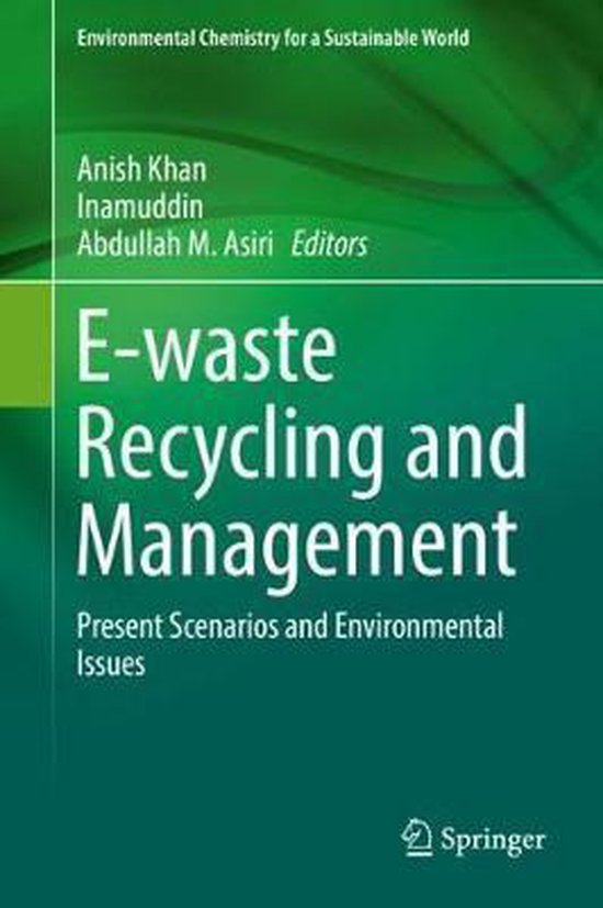Environmental Chemistry for a Sustainable World- E-waste Recycling and ...