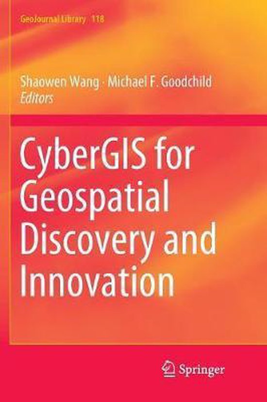 GeoJournal Library- CyberGIS for Geospatial Discovery and Innovation ...