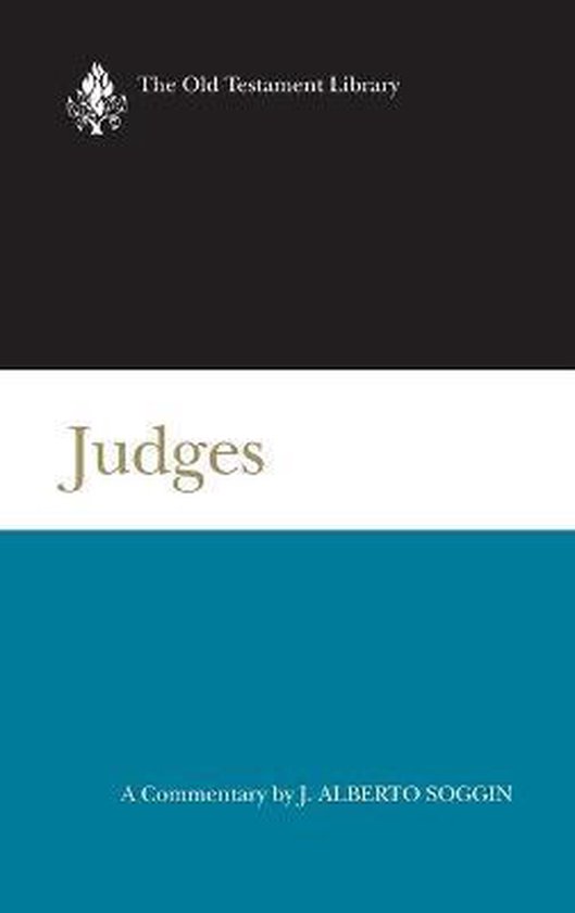 Old Testament Library- Judges (OTL), J Alberto Soggin | 9780664213688 ...