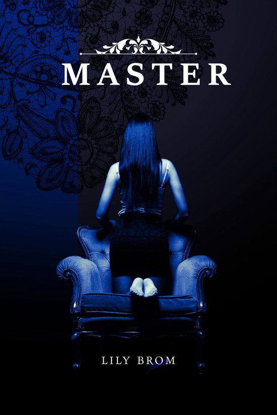 Master (ebook), Lily Brom | 9780993865022 | Boeken | bol