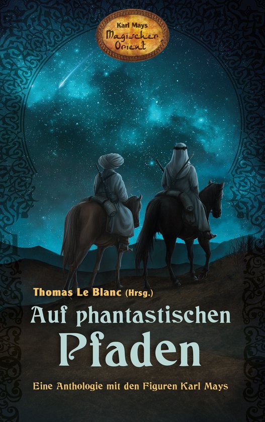 Karl Mays Magischer Orient 99 - Auf phantastischen Pfaden (ebook ...