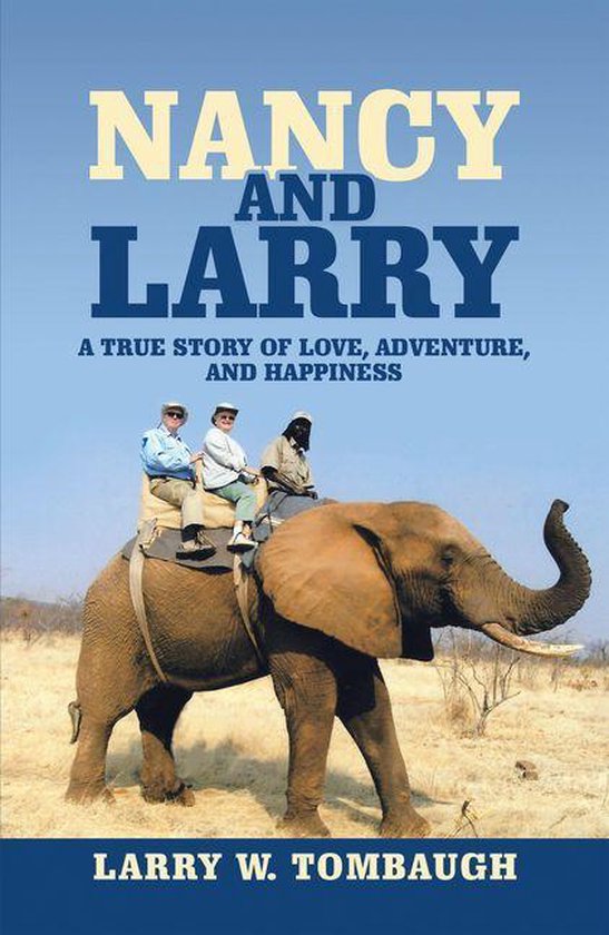 Nancy and Larry (ebook), Larry W. Tombaugh | 9781728364438 | Boeken ...