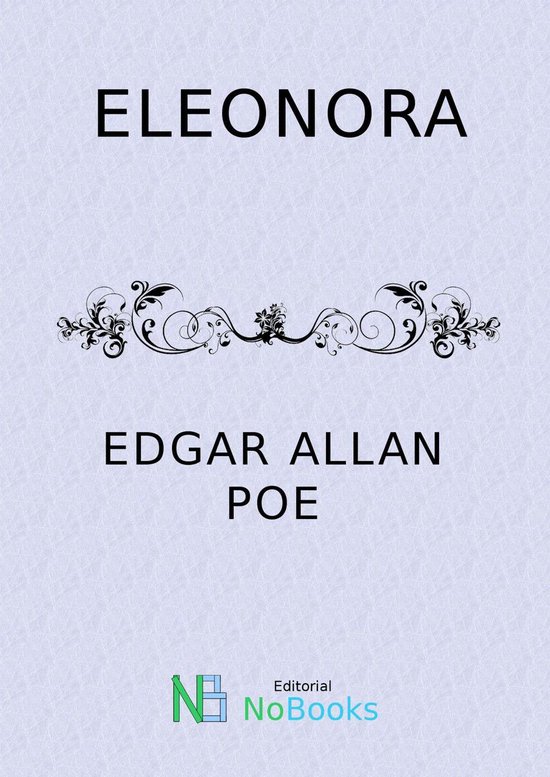 Eleonora (ebook), Edgar Allan Poe | 1230004180463 | Boeken | bol