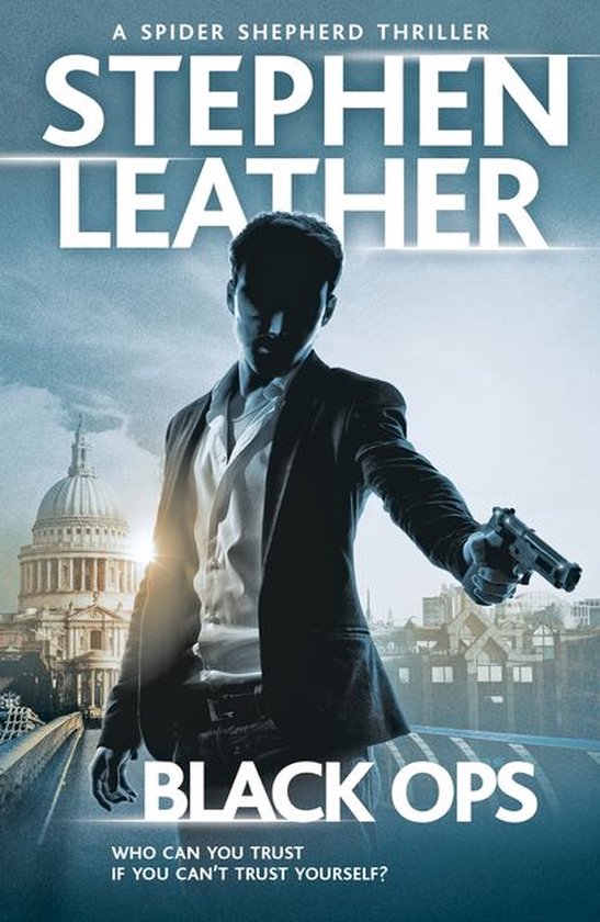 The Spider Shepherd Thrillers 12 - Black Ops (ebook), Stephen Leather ...