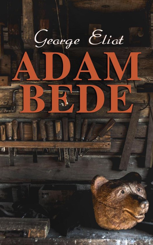 Adam Bede (ebook), George Eliot | 4064066398583 | Boeken | bol.com
