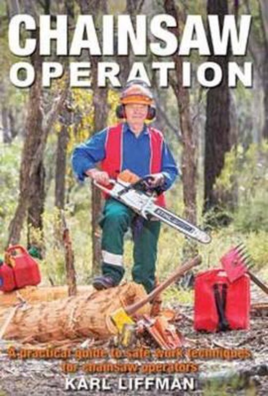 Chainsaw Operation, Karl Liffman | 9780648446644 | Boeken | bol.com