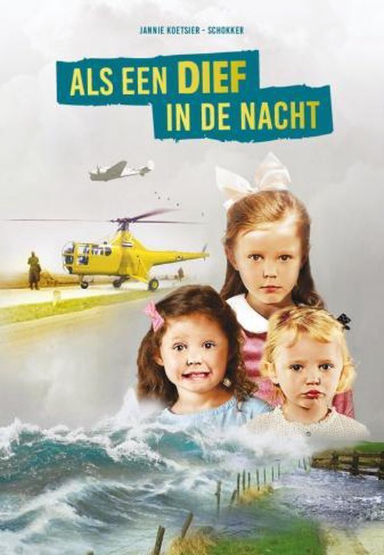 Als een dief in de nacht, Koetsier,-Schokker, Jannie | 9789463350846 | Boeken | bol