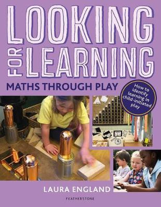 Looking for Learning Maths through Play, Laura England | 9781472963093 ...