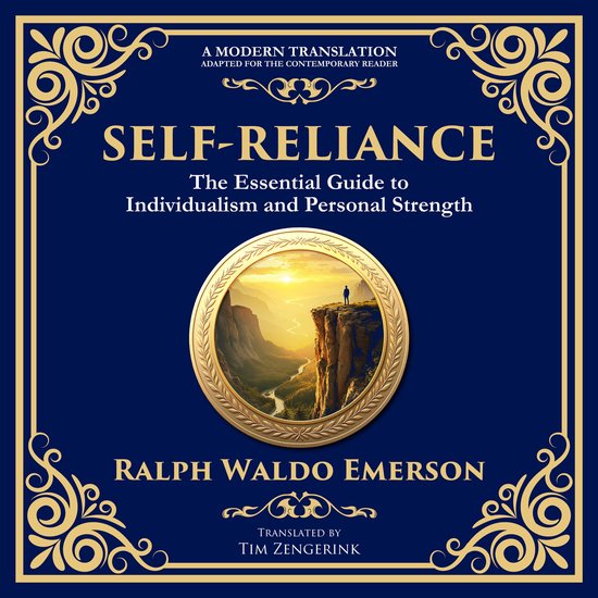 Self-Reliance, Ralph Waldo Emerson | 9798347329342 | Boeken | bol