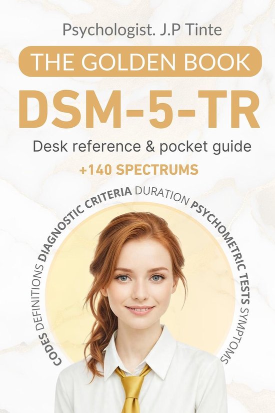DSM 5 TR Desk Reference & Pocket Guide The Golden Book: +140 Spectrums - Codes,... | bol