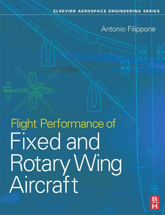 Flight Performance of Fixed and Rotary Wing Aircraft (ebook), Antonio ...