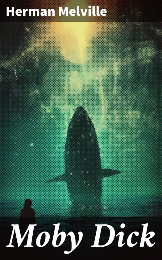 Moby Dick (ebook), Herman Melville | 8596547795018 | Boeken | bol